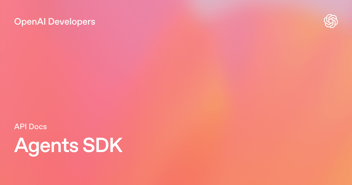 Agents SDK | OpenAI API