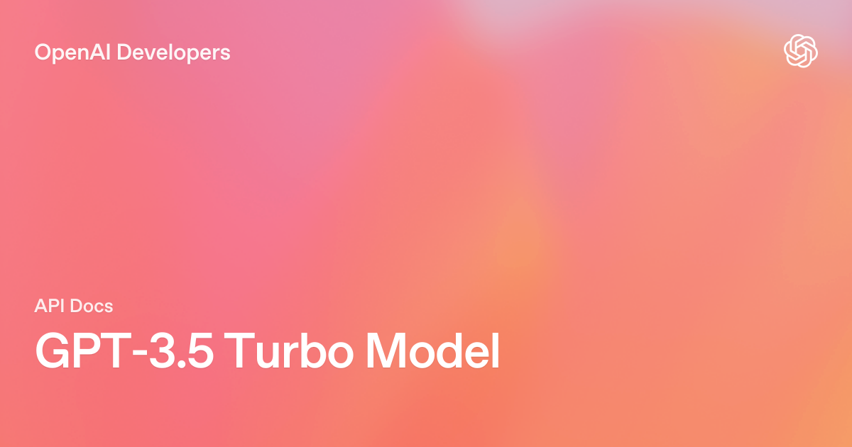 GPT-3.5 Turbo Model | OpenAI API