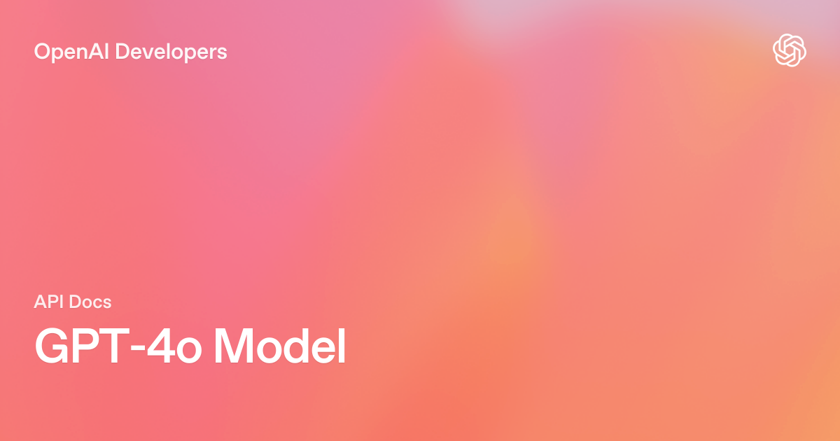Gpt 4o Model Openai Api