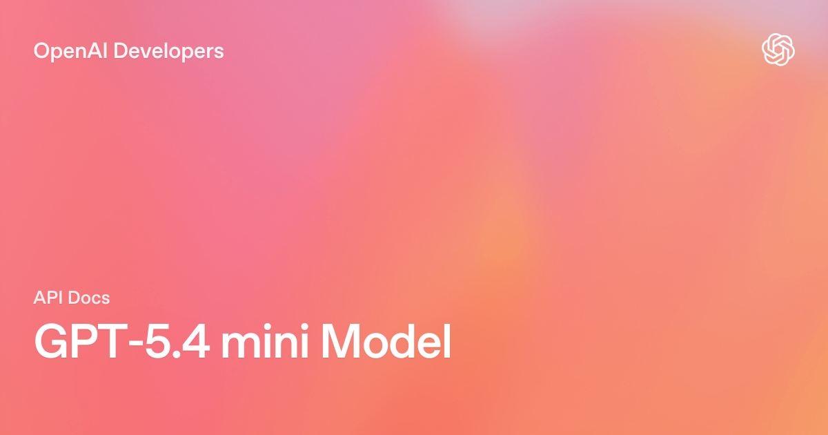 GPT-5.4 mini Model | OpenAI API