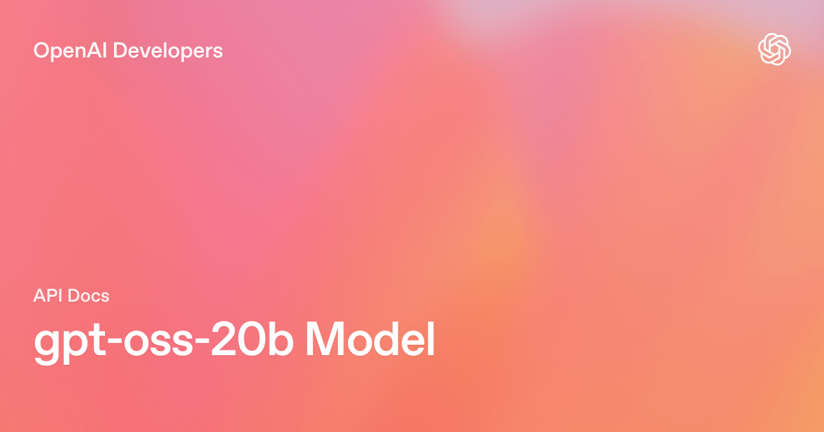 gpt-oss-20b Model | OpenAI API