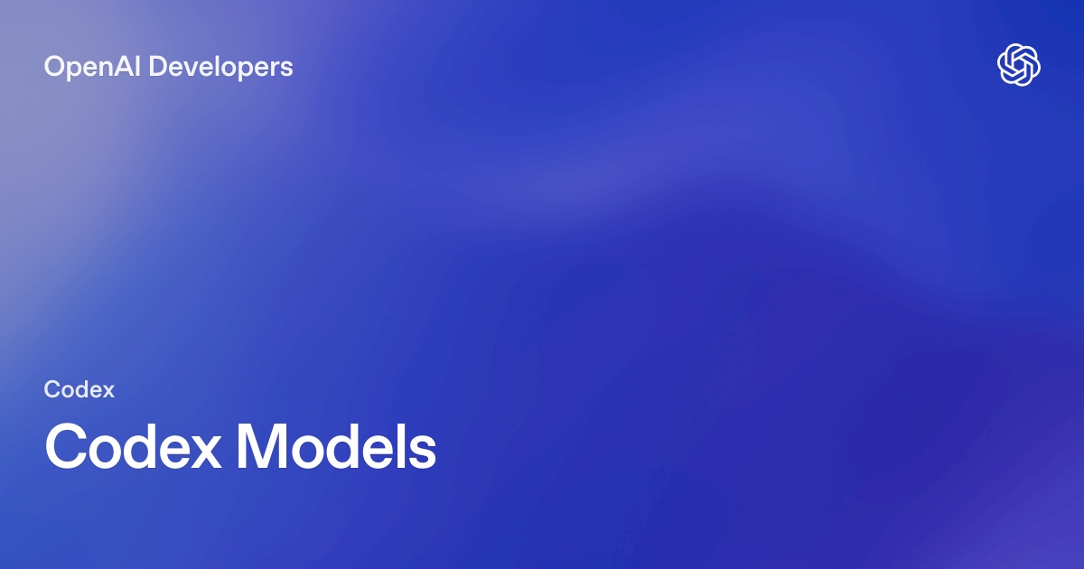 Models – Codex | OpenAI Developers